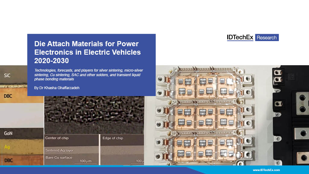 Die Attach Materials for Power Electronics in Electric Vehicles 2020 ...
