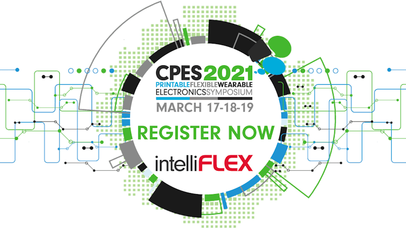 intelliFLEX to present Virtual CPES2021, March 17-19, 2021 | Wearable ...