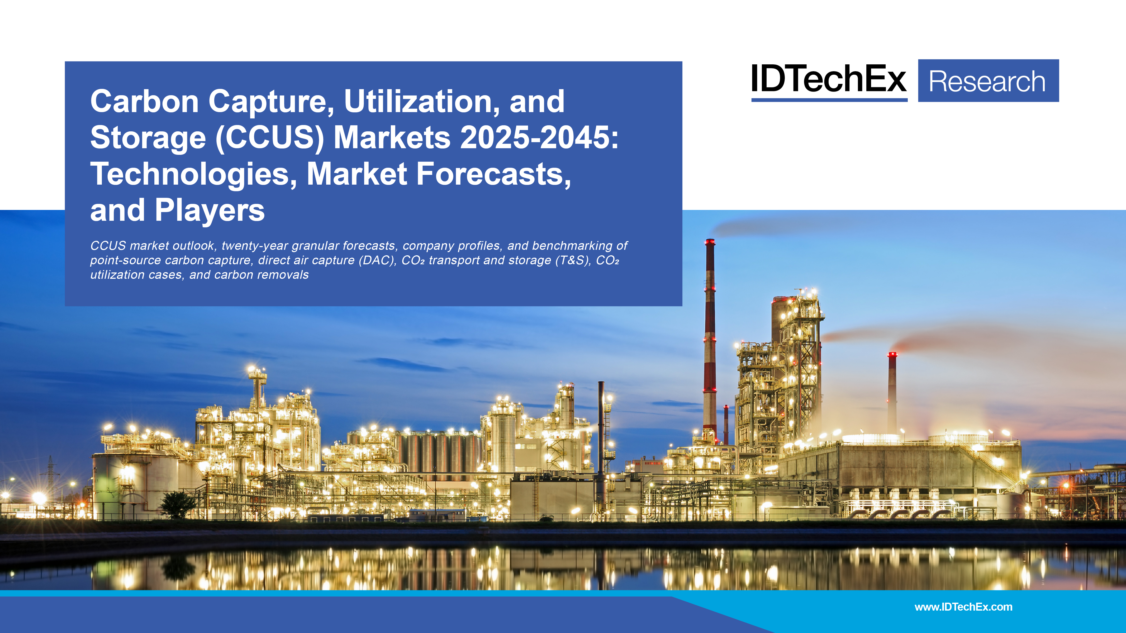 Carbon Capture, Utilization, and Storage (CCUS) Markets 2025-2045 ...