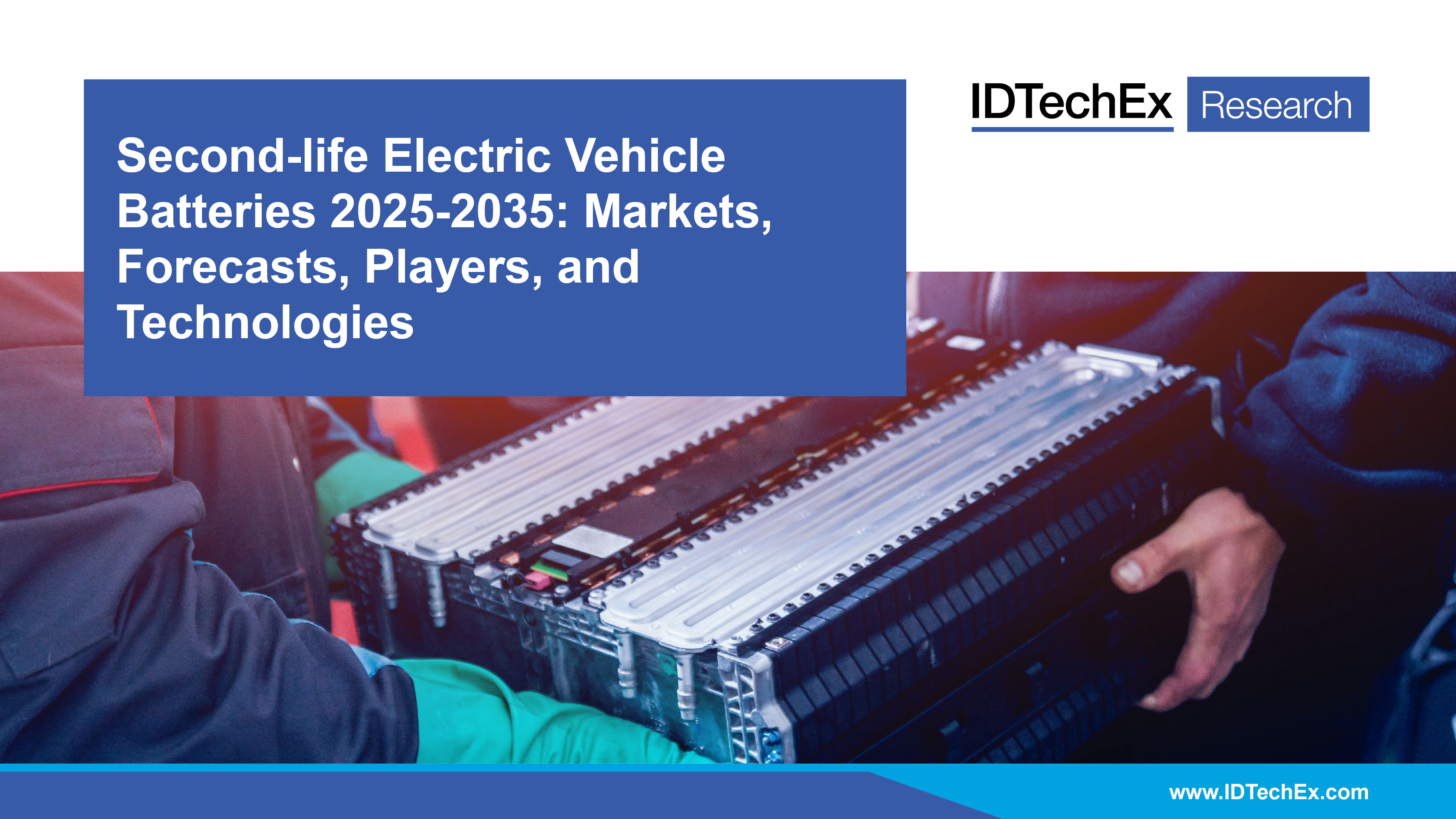 Second-life Electric Vehicle Batteries 2025-2035 | IDTechEx Research ...